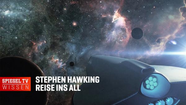 Stephen Hawking: Reise durchs All - Hinter der Sonne - Report ...